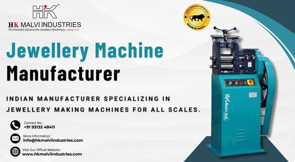 Jewellery Machine Manufacturer in India