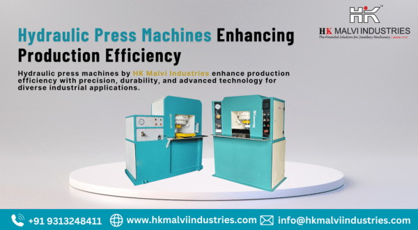 Hydraulic Press Machines Enhancing Production Efficiency